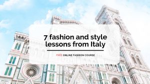Free online fashion course Fashion and style lessons from Italy ...