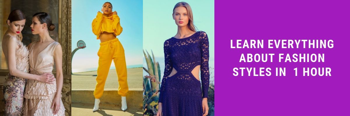 Types of Fashion Styles: сomplete guide - Italian E-Learning Fashion School