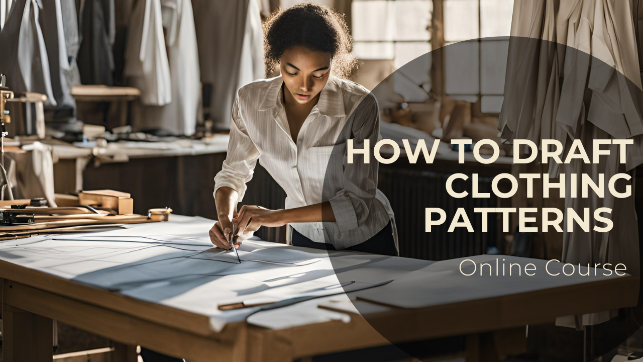 HOW TO DRAFT CLOTHING PATTERNS FROM SCRATCH - Italian E-Learning ...